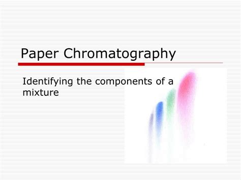 Ppt Paper Chromatography Powerpoint Presentation Free Download Id 6965251