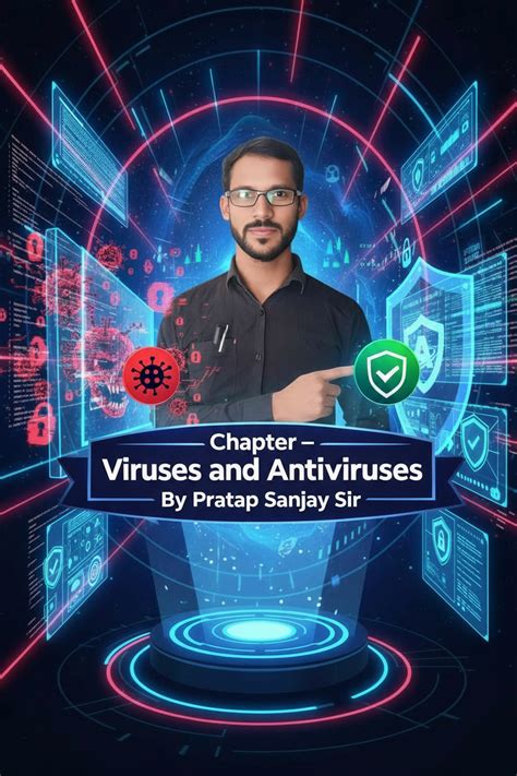 Viruses And Antiviruses By Pratap Sanjay Sir