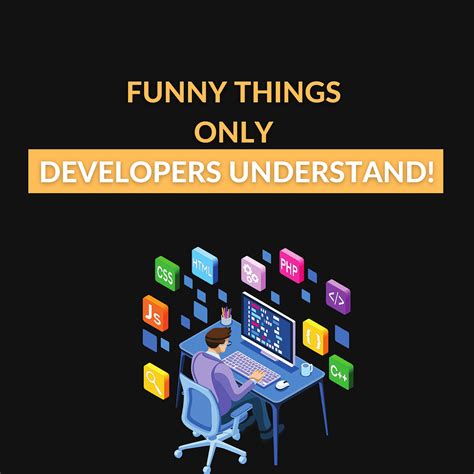 Funny Things Only Developers Understand By Fam Geek Culture Medium