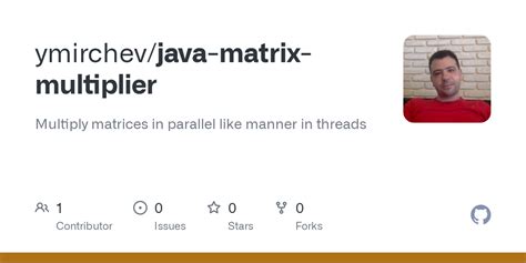 Github Ymirchevjava Matrix Multiplier Multiply Matrices In Parallel Like Manner In Threads