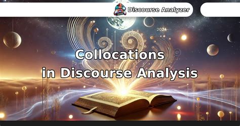 Collocations In Discourse Analysis Interactive Article Discourse