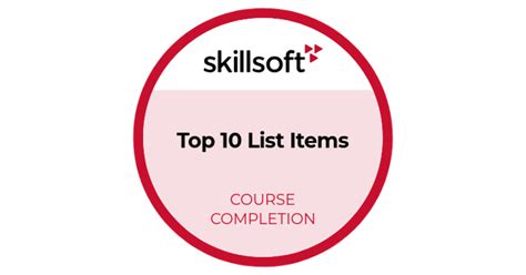 Top 10 List Items • Shyam Ganesh Ingale • Skillsoft® Digital Badge Top