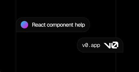 React Component Help V0 By Vercel