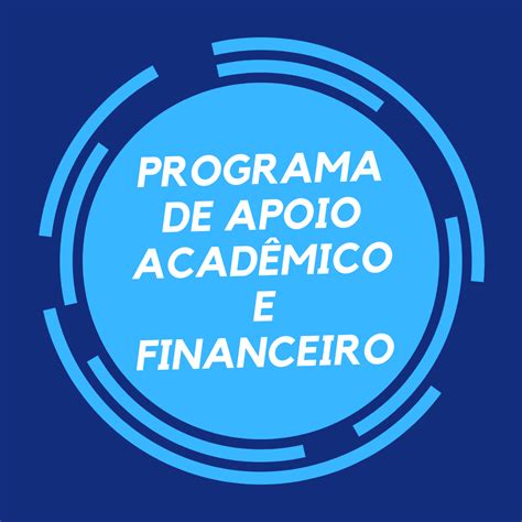 Portal Ufs Inscrições Do Programa De Apoio Acadêmico E Financeiro