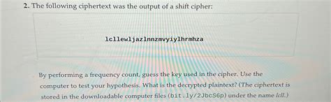 the following ciphertext was the output of a shift