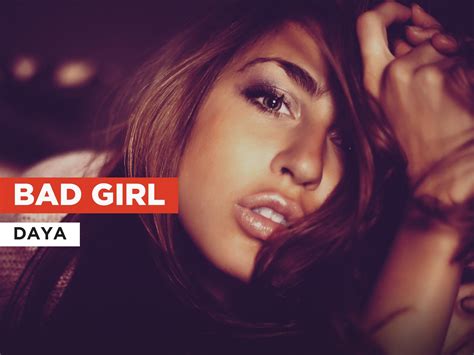 Prime Video Bad Girl In The Style Of Daya