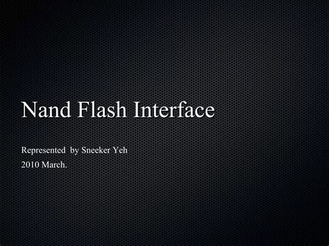 Introduction To Nand Flash Interface Chinese Ppt