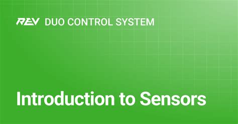 Introduction To Sensors Rev Robotics Documentation Introduction To Sensors Rev Robotics Documentation