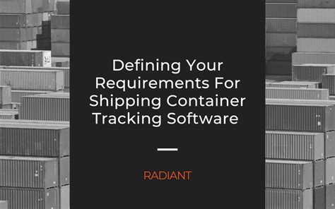 Shipping Container Tracking Software Container Tracking Radiant