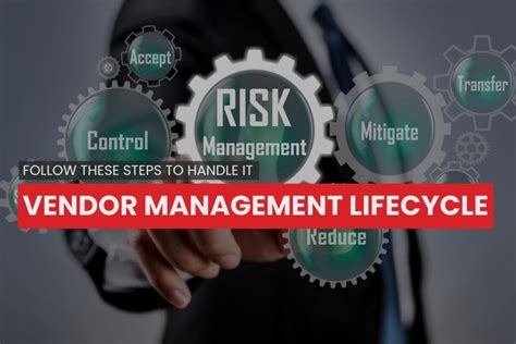 Vendor Management Lifecycle Essential Steps For Effective Management
