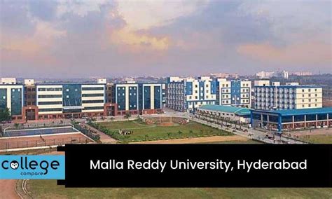 Malla Reddy University Hyderabad Collegecompare