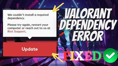 How To Fix Valorant We Couldnt Install A Required Dependency Youtube