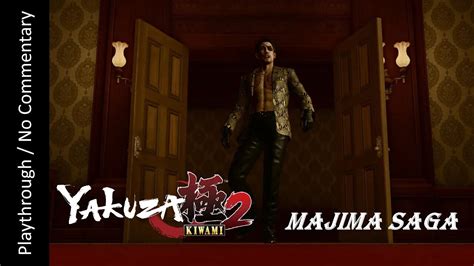 Yakuza Kiwami 2 Majima Saga Full Playthrough