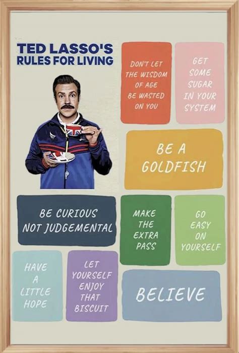Ted Lassos Rules For Living Ted Quotes Inspirational Quotes Ted