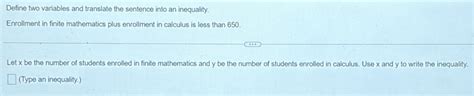 Solved Define Two Variables And Translate The Sentence Into An