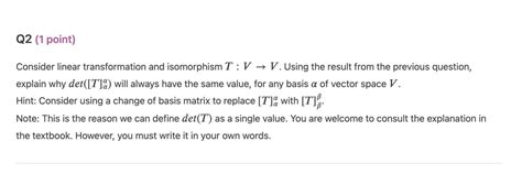 Consider Linear Transformation And Isomorphism Tv→v