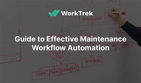 Guide To Effective Maintenance Workflow Automation