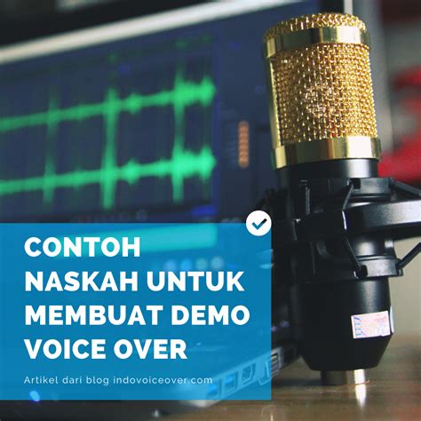 Contoh Naskah Untuk Membuat Demo Voice Over Indovoiceover