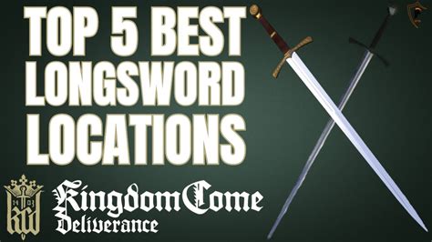 Kcd Top 5 Best Longswords Location Guide Youtube