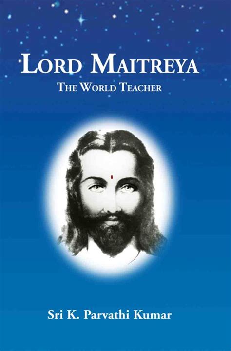 Lord Maitreya The World Teacher Aquarius Book House