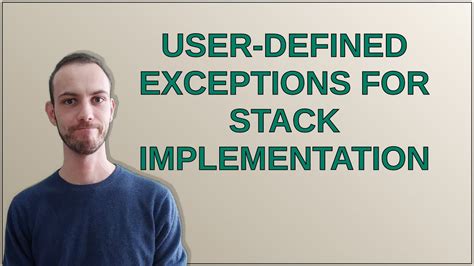 Codereview User Defined Exceptions For Stack Implementation Youtube