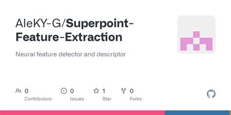 Github Aleky G Superpoint Feature Extraction Neural Feature Detector