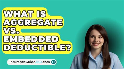 What Is Aggregate Vs Embedded Deductible