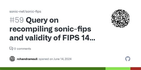 Query On Recompiling Sonic Fips And Validity Of FIPS 140 3 Issue 59 Sonic Net Sonic Fips