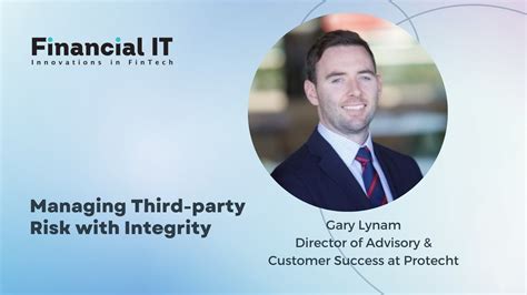 Managing Third Party Risk With Integrity Financial It