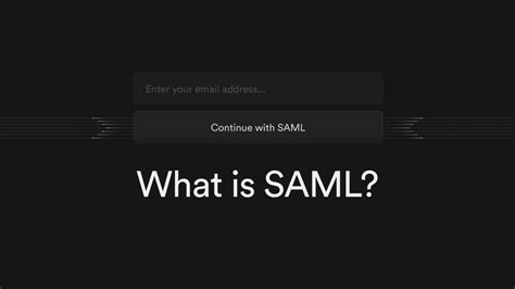 What Is Saml A Practical Guide To The Authentication Protocol