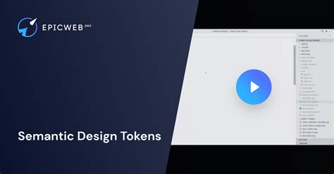 Semantic Design Tokens Epic Web Dev