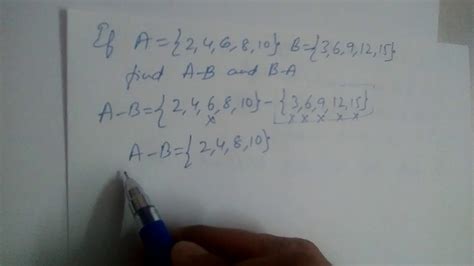 If A 246810 And B 3691215 Find A B And B A Youtube