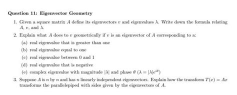 Solved Question 11 Eigenvector Geometry 1 Given A Square Solved Question 11 Eigenvector Geometry 1 Given A Square