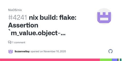 Nix Build Flake Assertion `mvalueobject Findkey Mvalueobject End Failed · Issue