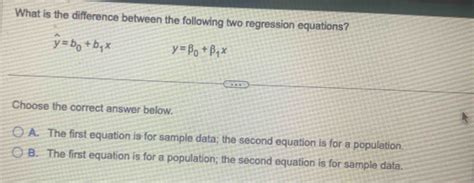 Solved What Is The Difference Between The Following Two Regression Equations Widehat Y B 0 B