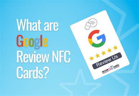What Are Google Review NFC Cards