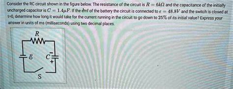 solved consider the rc circuit shown in the figure below the