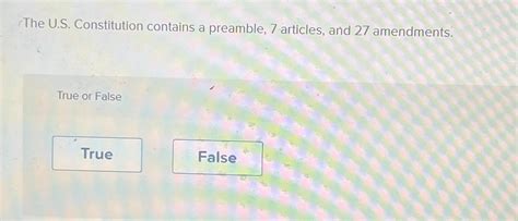 Solved The U S ﻿constitution Contains A Preamble 7