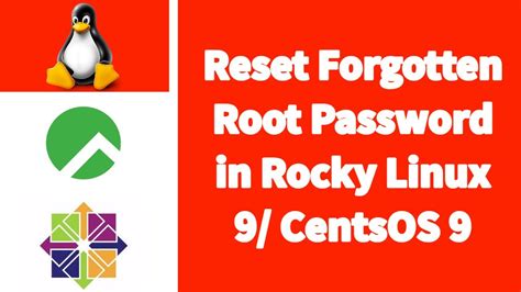 How To Reset Root Password In Rocky Linux 9 Centsos 9 Reset Root