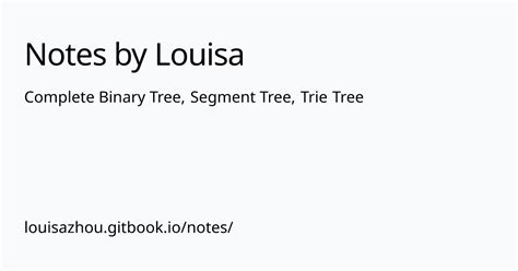 Complete Binary Tree Segment Tree Trie Tree Notes By Louisa