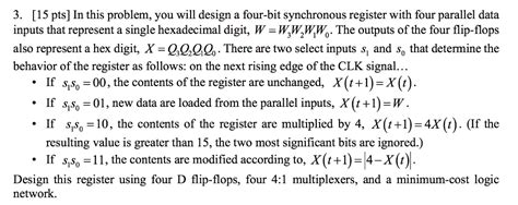 Solved Design A Four Bit Synchronous Register With Four