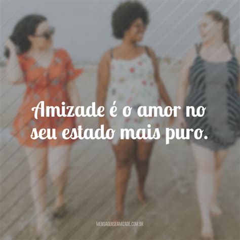 80 Frases De Amizade Para Compartilhar Hoje Nas Redes Sociais Artofit