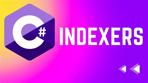 Learn How To Use C Indexers In 2 Minutes Youtube