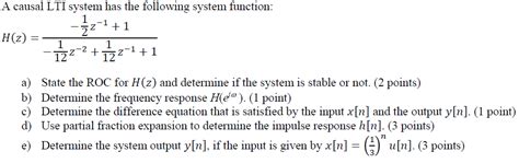 solved a causal lti system has the following system