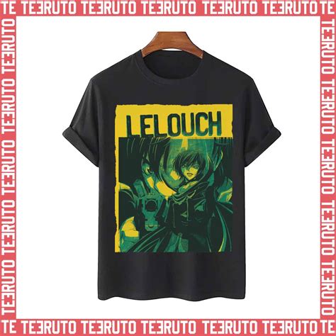 New Design Code Geass Lelouch Unisex T Shirt Teeruto
