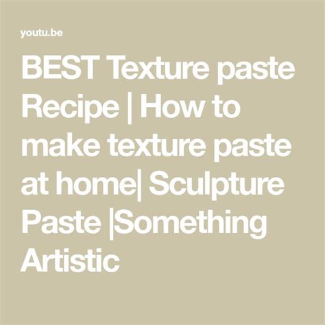 BEST Texture Paste Recipe How To Make Texture Paste At Home Sculpture Paste Something