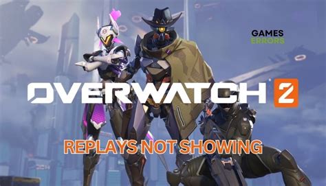 Overwatch 2 Replays Not Showing Fix Them Quickly In 4 Ways