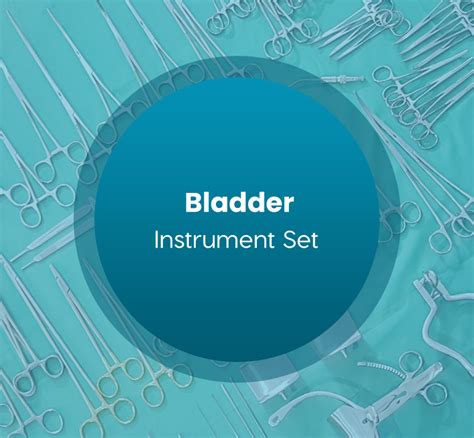 Bladder Instrument Sets Blacksmith Surgical Pvt Ltd