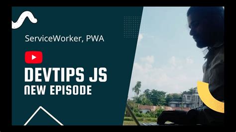 Run Your Website Offline Using Service Worker Javascript Nepali Youtube