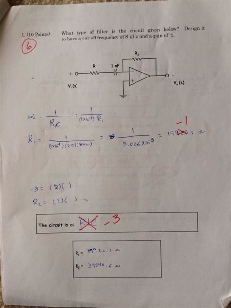 Solved What Type Of Filter Is The Circuit Given And Design Chegg Com